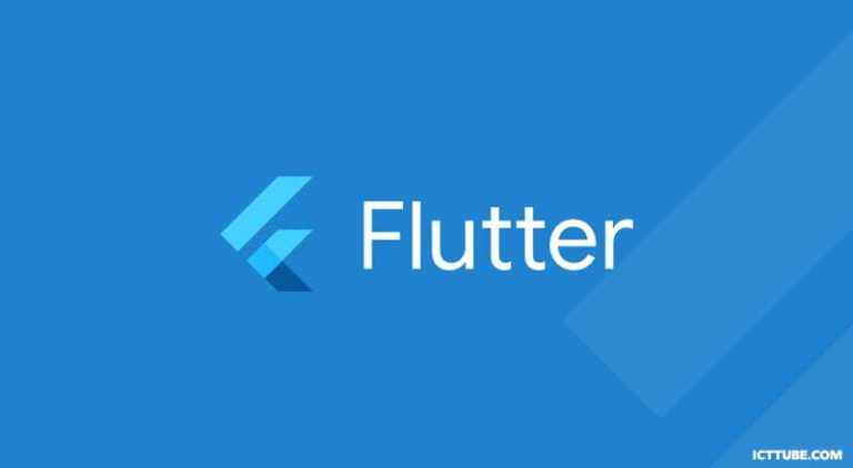 The Complete Flutter Development Guide – ICTTUBE