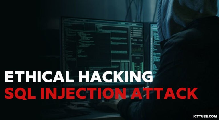 Ethical Hacking – SQL Injection Attack – ICTTUBE Ethical Hacking – SQL Injection Attack – ICTTUBE