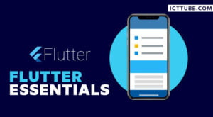 Flutter Essentials – Learn to make apps for Android, iOS, Windows, Mac, Linux (Full Course ...