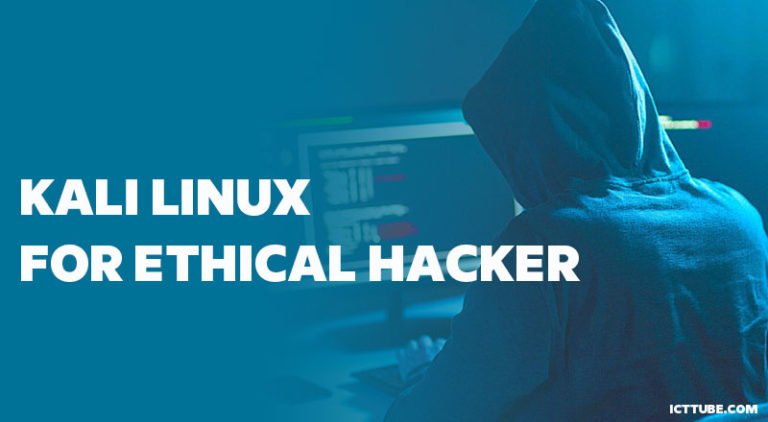 Kali Linux for Ethical Hacker – ICTTUBE