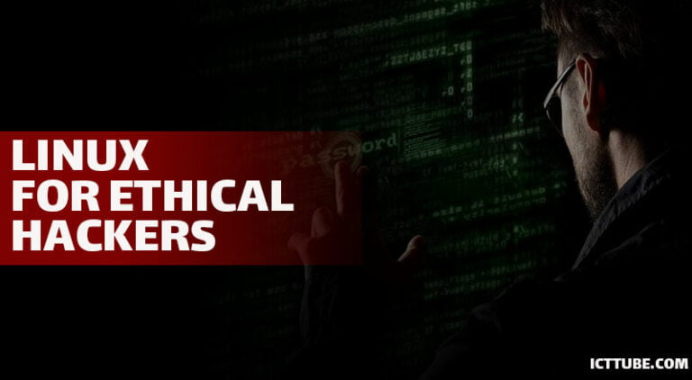 Linux for Ethical Hackers – ICTTUBE Linux for Ethical Hackers – ICTTUBE