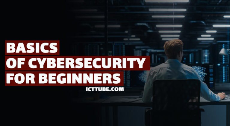 Basics Of Cybersecurity For Beginners – ICTTUBE